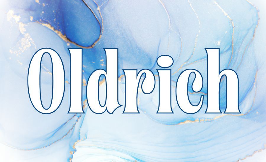 Oldrich - význam mena, pôvod, charakteristika a ďalšie zaujímavosti ...